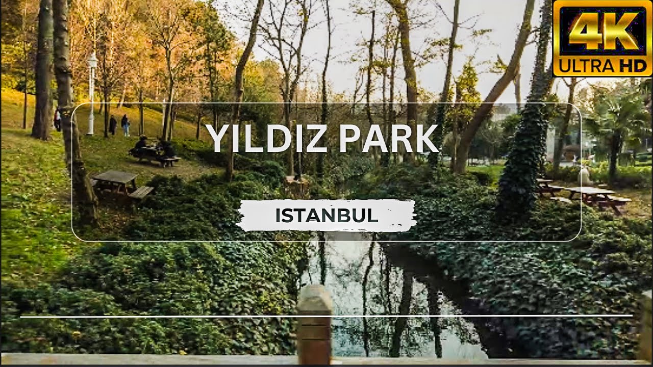 Yıldız Park Istanbul | Best Park in Istanbul Turkey | Complete ...