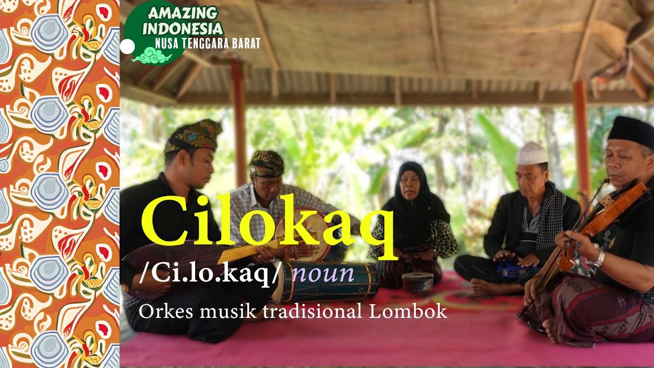Musik Cilokaq Warisan Budaya Lombok | Amazing Indonesia Nusa Tenggara ...