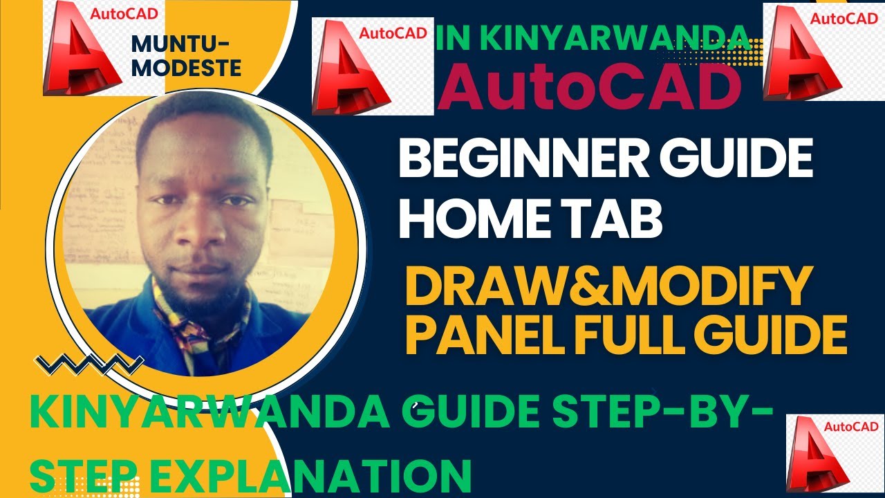 AutoCAD 2D Beginner Guide ~In Kinyarwanda Home tab{Draw and Modify Panels} Explained in ...