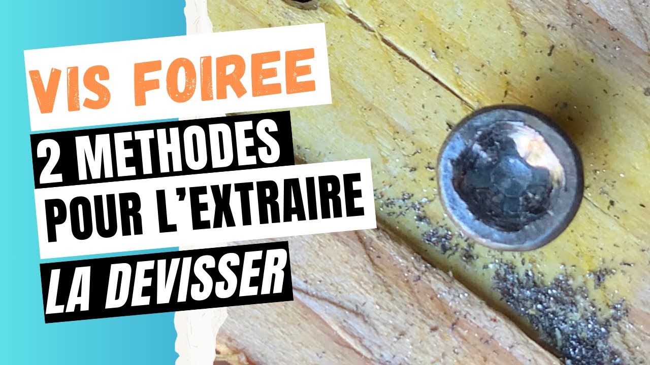 Comment retirer, extraire une vis foirée rapidement et facilement ...