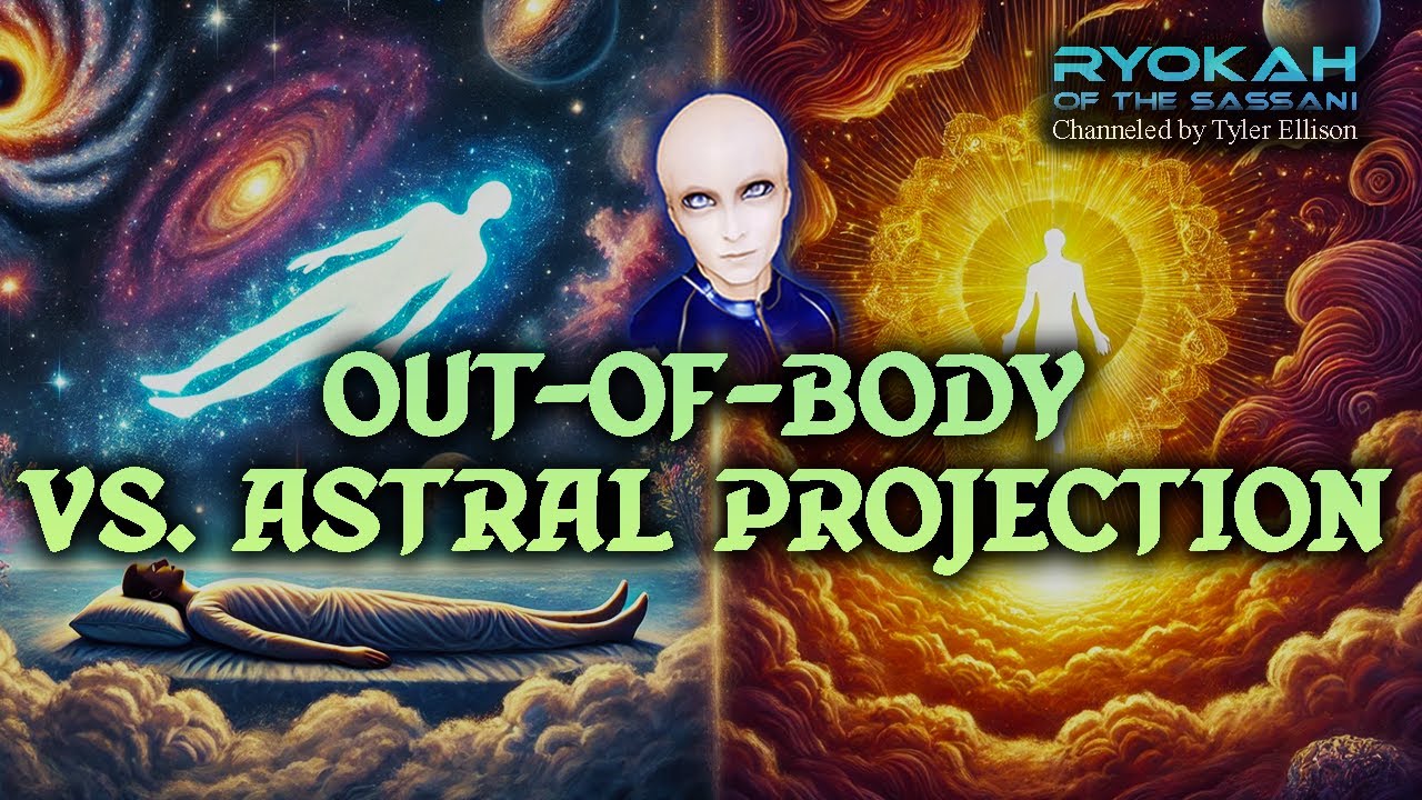 Out-Of-Body Vs. Astral Projection | RYOKAH of the Sassani - YouTube