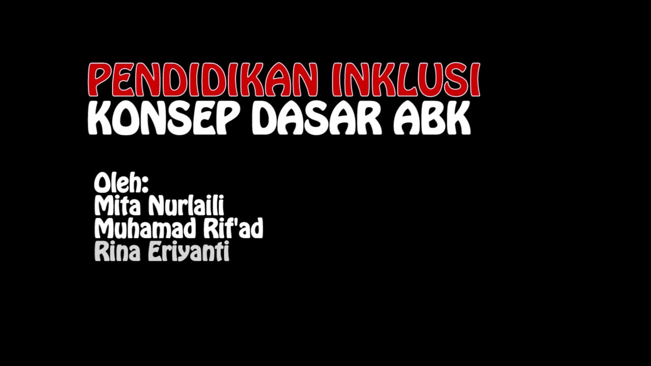 Konsep Dasar ABK (Anak Berkebutuhan Khusus) - YouTube