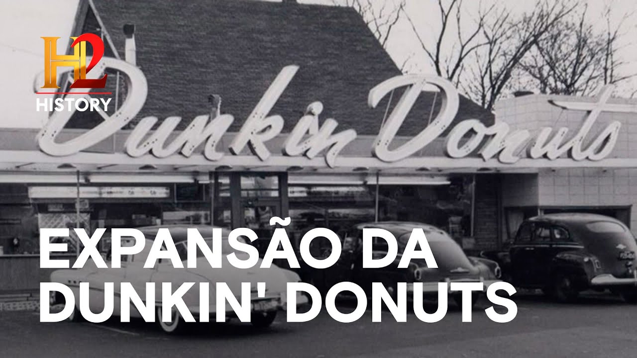 Expansão da Dunkin' Donuts | UMA BREVE HISTÓRIA DE... | HISTORY - YouTube