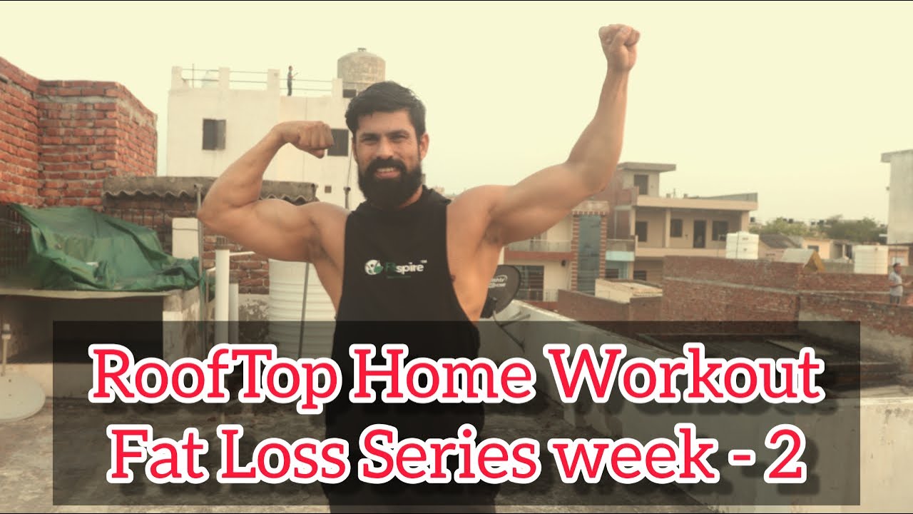 Roof Top Body Weight Home Workout to Burn Fat - YouTube