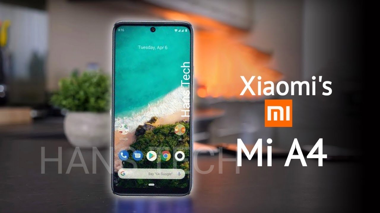 Xiaomi's Mi A4 - Detailed Specifications Revealed!!! - YouTube