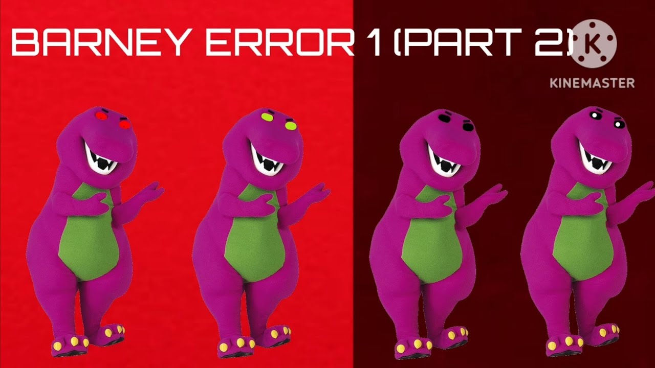 Barney error 1 (Part 2) - YouTube