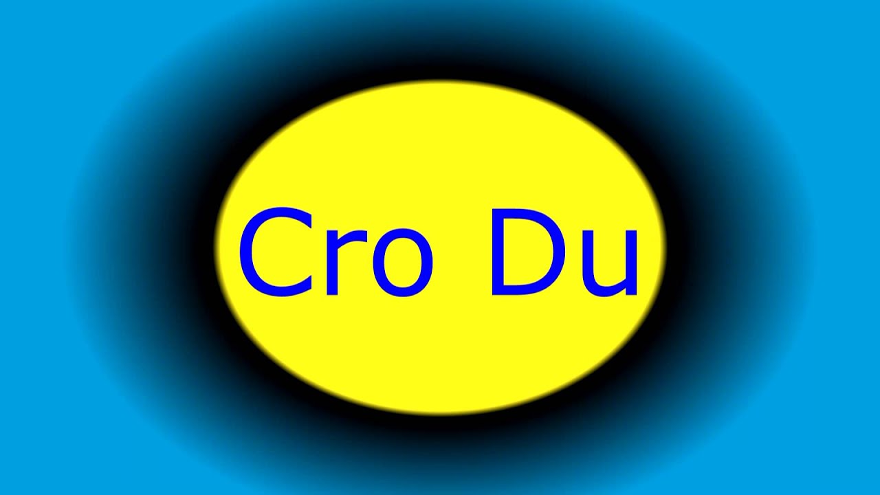 Cro Du - YouTube