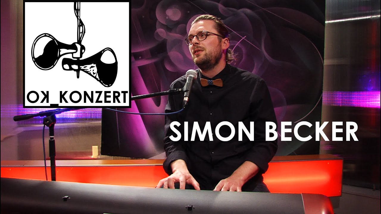 OK_Konzert | Simon Becker - YouTube