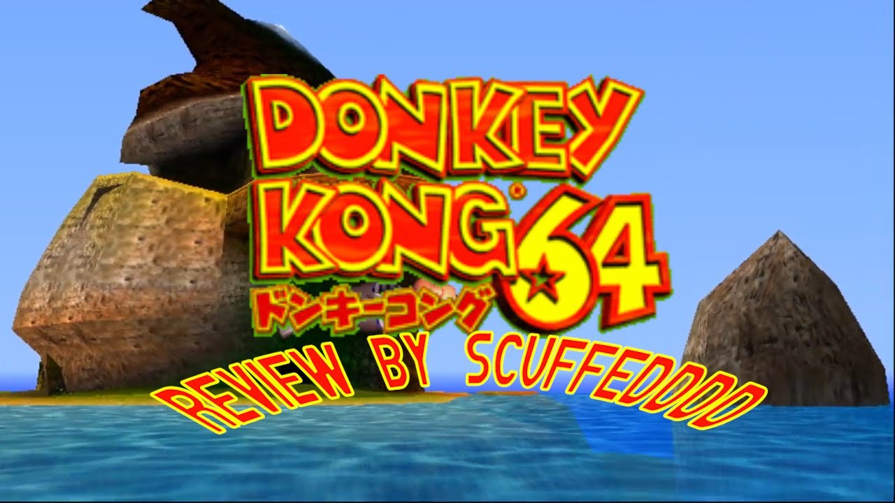 Donkey kong 64 Review!- Scuffeddd - YouTube