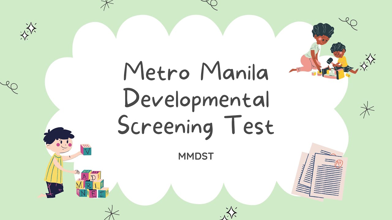 METRO MANILA DEVELOPMENTAL SCREENING TEST (MMDST) - YouTube