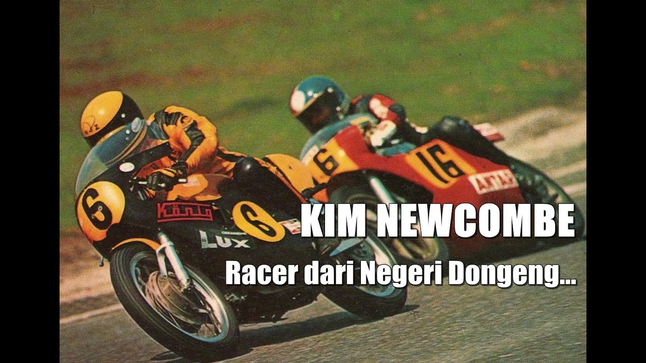 Alasan Kim Newcombe (Jauh) Lebih Hebat dari Rossi & Agostini ! - YouTube