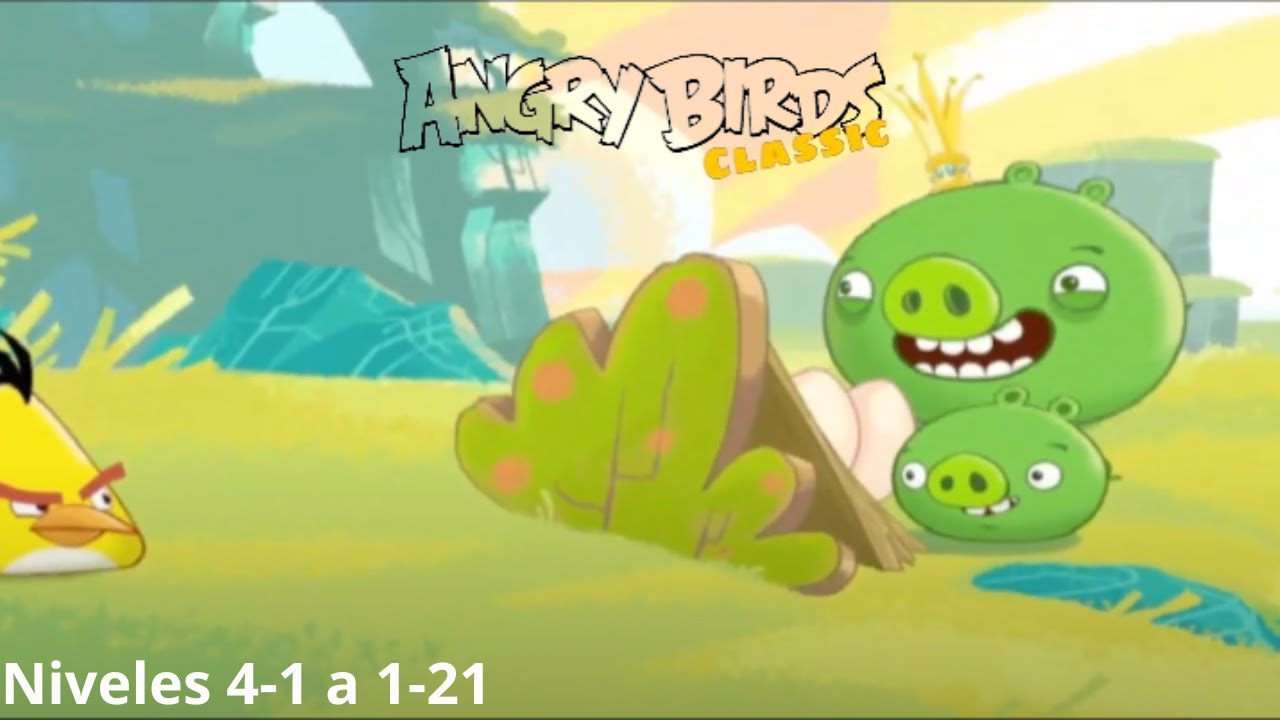 Angry birds trilogy wii Season 100% classic Walktrought Niveles 4-1 a 1 ...