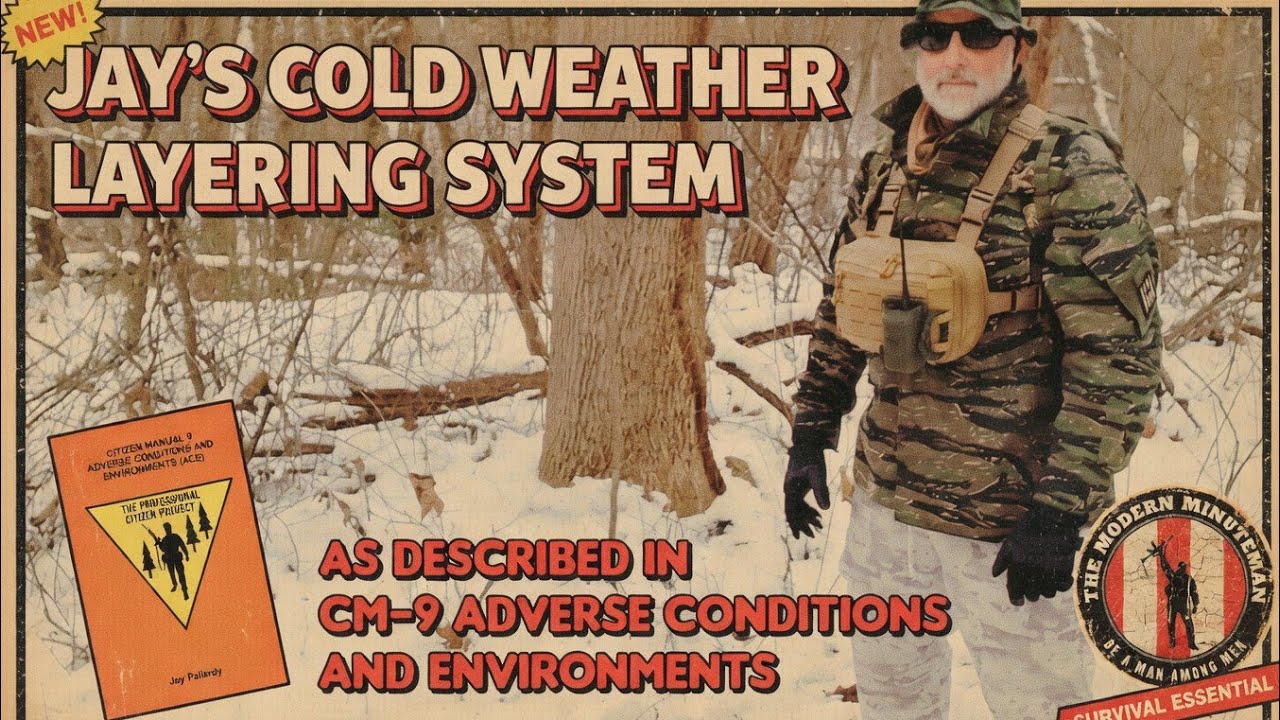 Jay's Cold Weather Layering System for The Modern Minuteman - YouTube