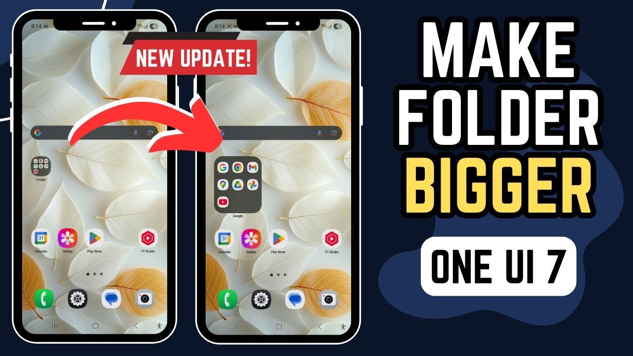 How to Make Folder Bigger | SAMSUNG ONE UI 7 - YouTube