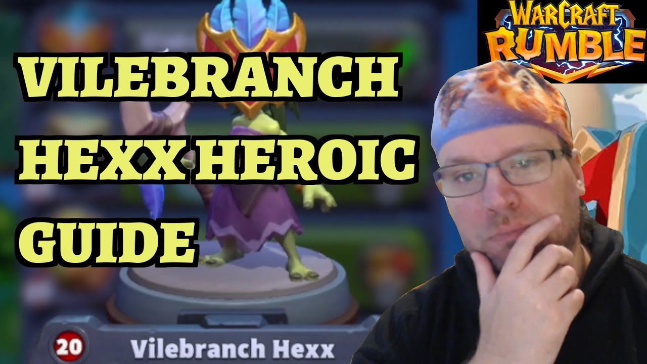 HEROIC Vilebranch Hexx Hinterlands Campaign Guide - Warcraft Rumble ...