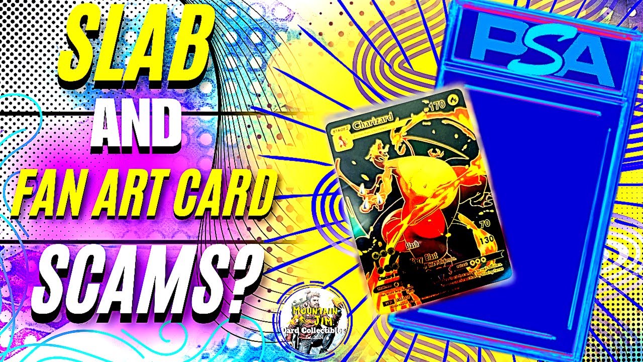 Slab And Fan Art Card Scams? - YouTube