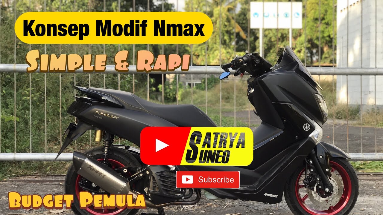 NMAX 2019 MODIF SIMPEL| YAMAHA NMax BUDGET PELAJAR | SATRYA SUNEO - YouTube
