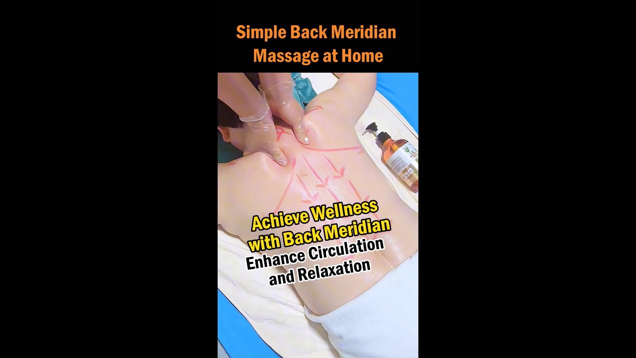 Simple Back Meridian Massage at Home - YouTube