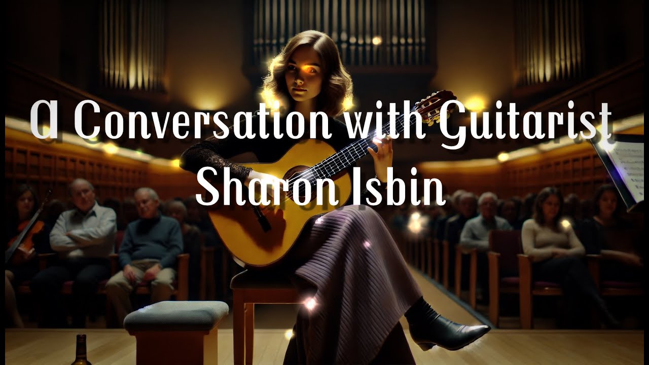 A Conversation with Guitarist Sharon Isbin - YouTube