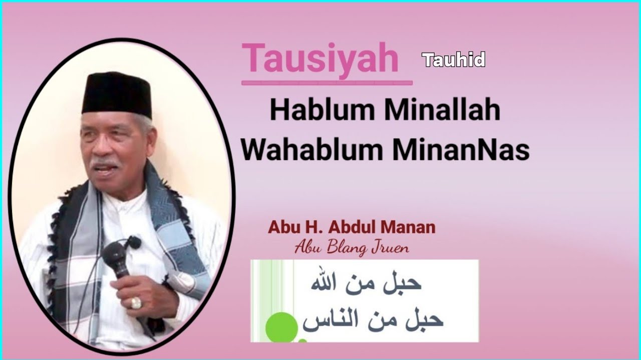 Tausiyah Abu Manan || Tentang Tauhid || Hablumminallah Hablumminannas ...