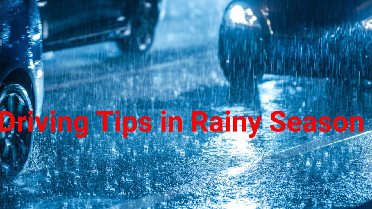 Safe Driving Tips During Rainy Season - YouTube