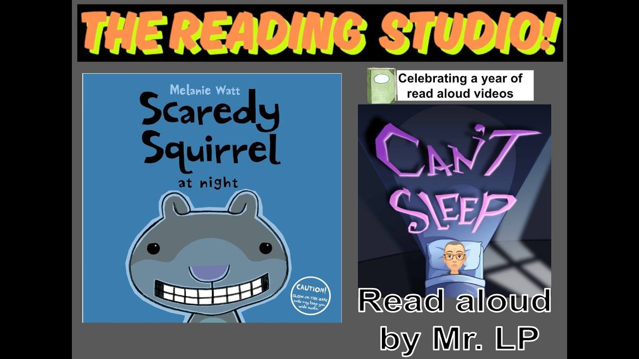 Scaredy Squirrel At Night - YouTube