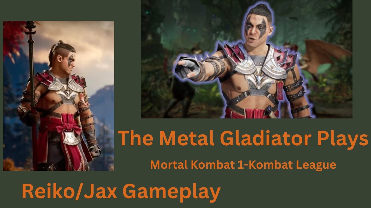 Metal Gladiator plays MK1-Reiko kombat league-still learning this ...