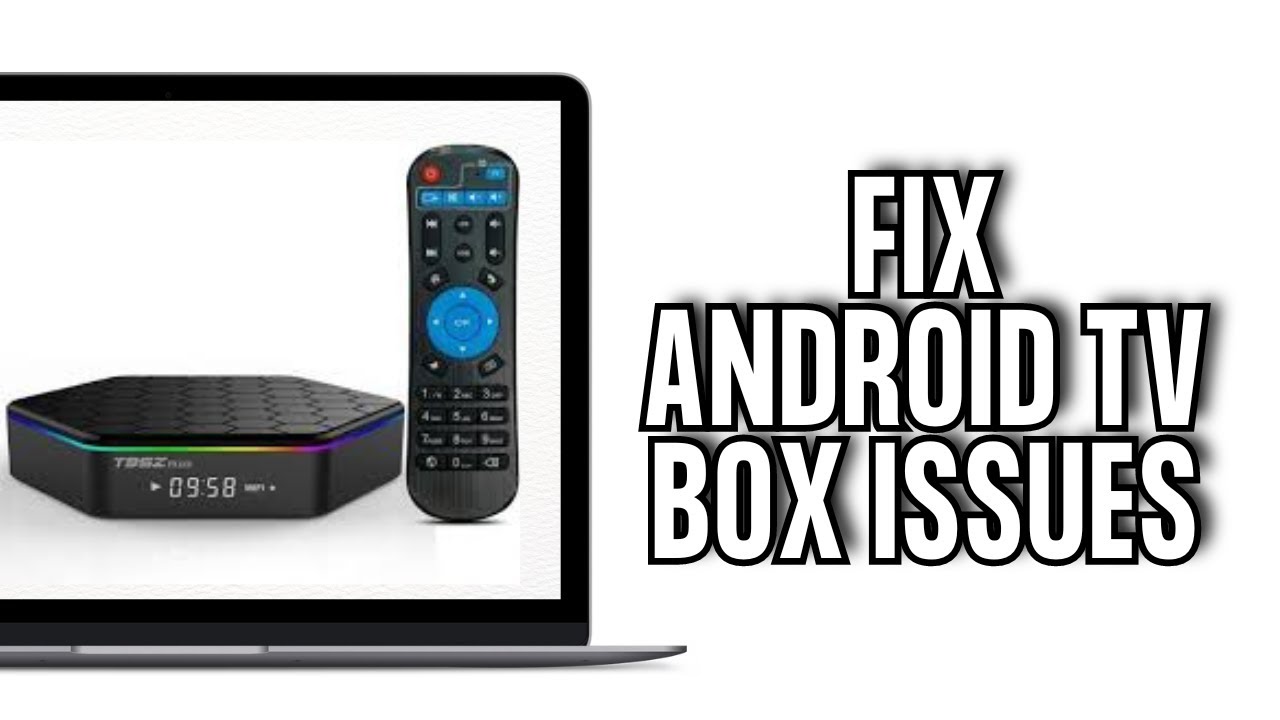 How To Fix Most Android TV Box Issues (EASY STEPS) - YouTube