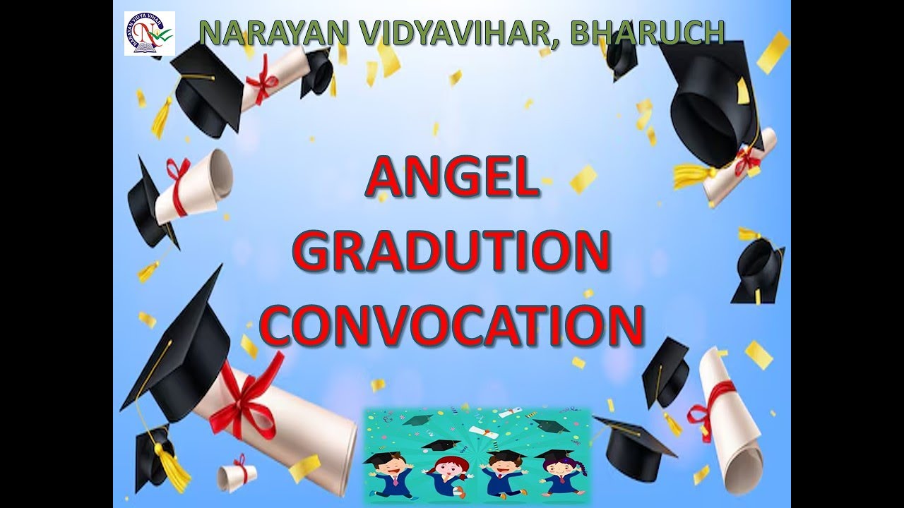 Angel Graduation Convocation 15 Part -2 (Gujarati Medium) - YouTube