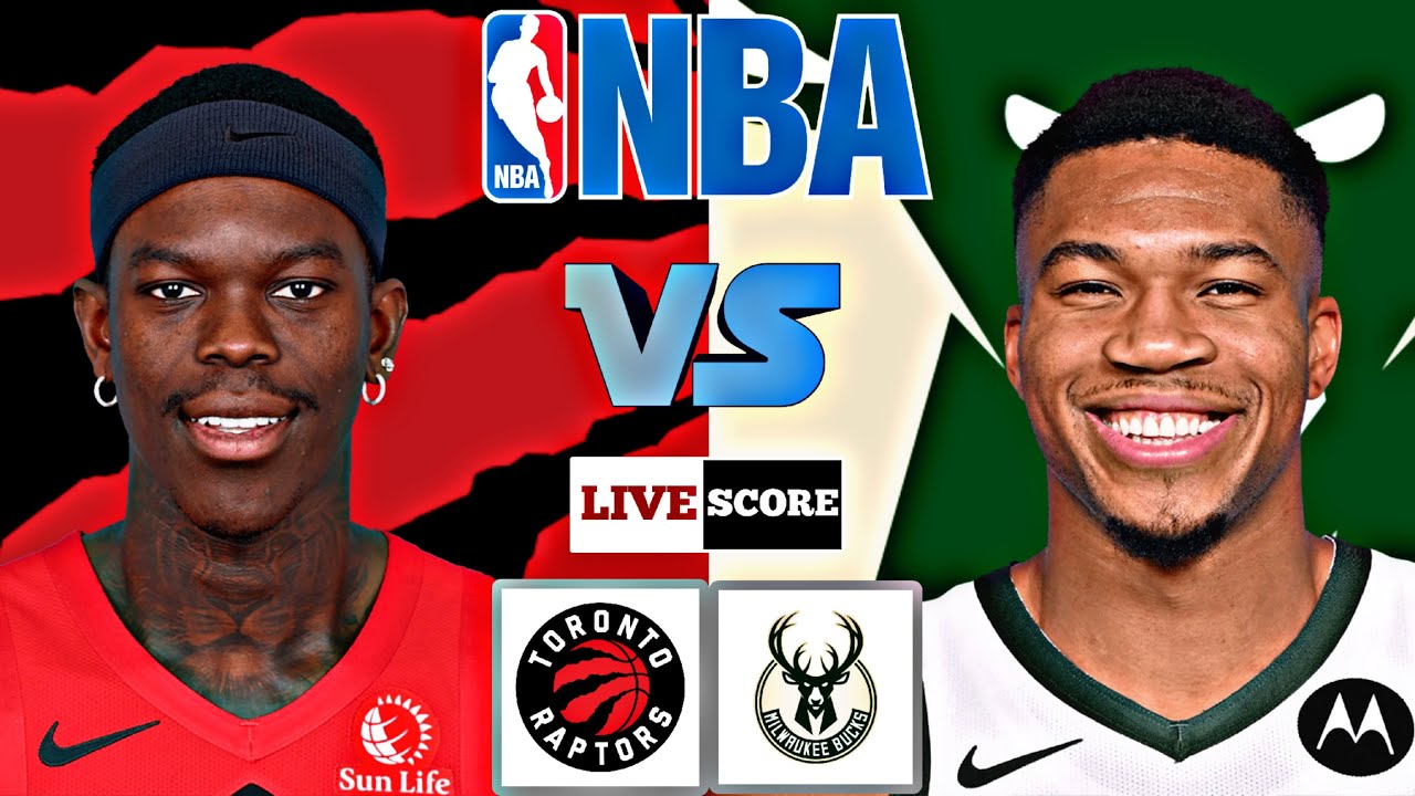 Milwaukee Bucks vs Toronto Raptors | NBA Live Scoreboard - YouTube