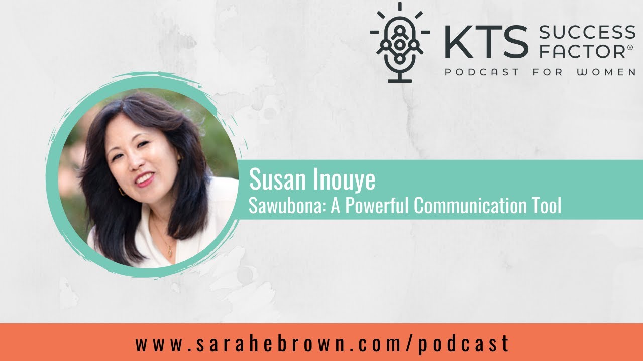 Sawubona: A Powerful Communication Tool with Susan Inouye - YouTube