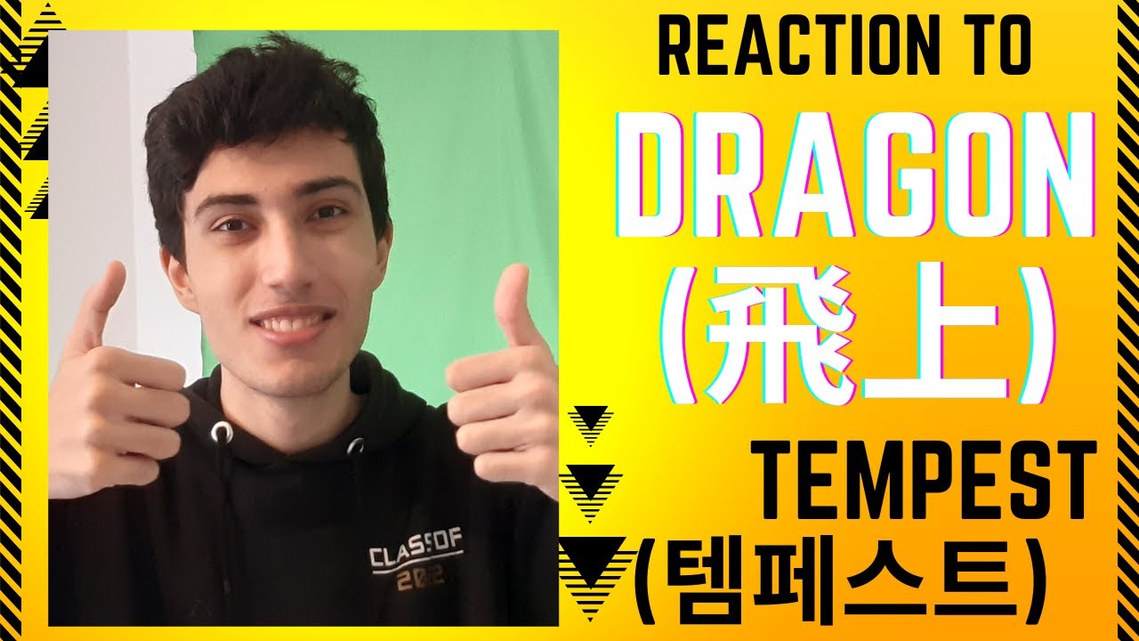 TEMPEST (템페스트) - Reaction - Dragon (飛上) MV - YouTube