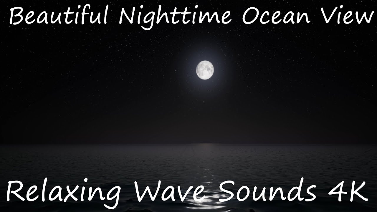 Beautiful Nighttime Ocean View With Relaxing Wave Sounds in 4K - YouTube