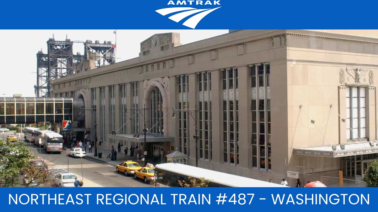 Amtrak Northeast Regional Train 487 to Washington Announcements at ...