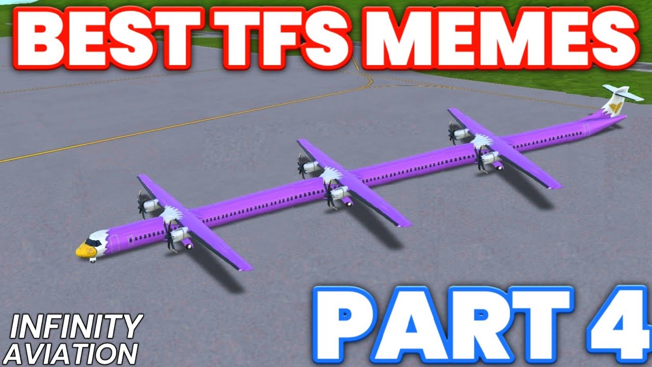 FUNNIEST TFS MEMES - Part 4 | Turboprop Flight Simulator - YouTube