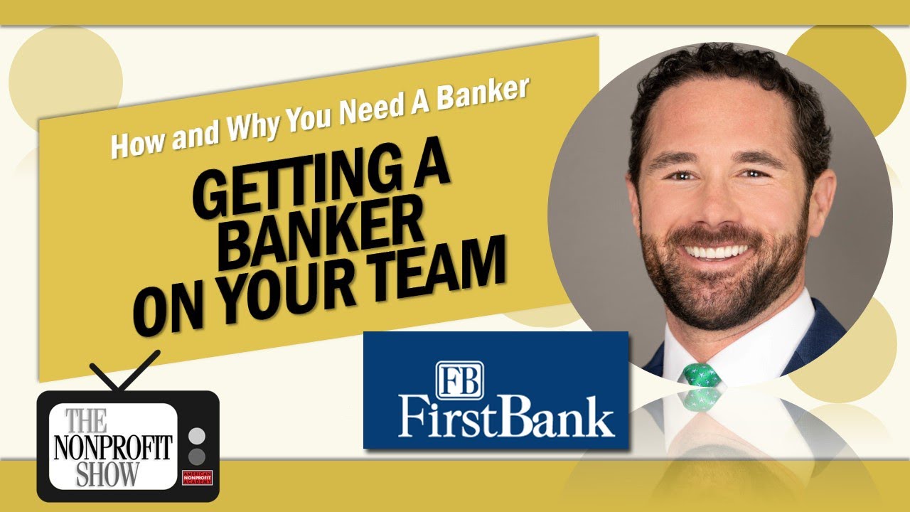How to Find a Banker for Your Nonprofit - YouTube