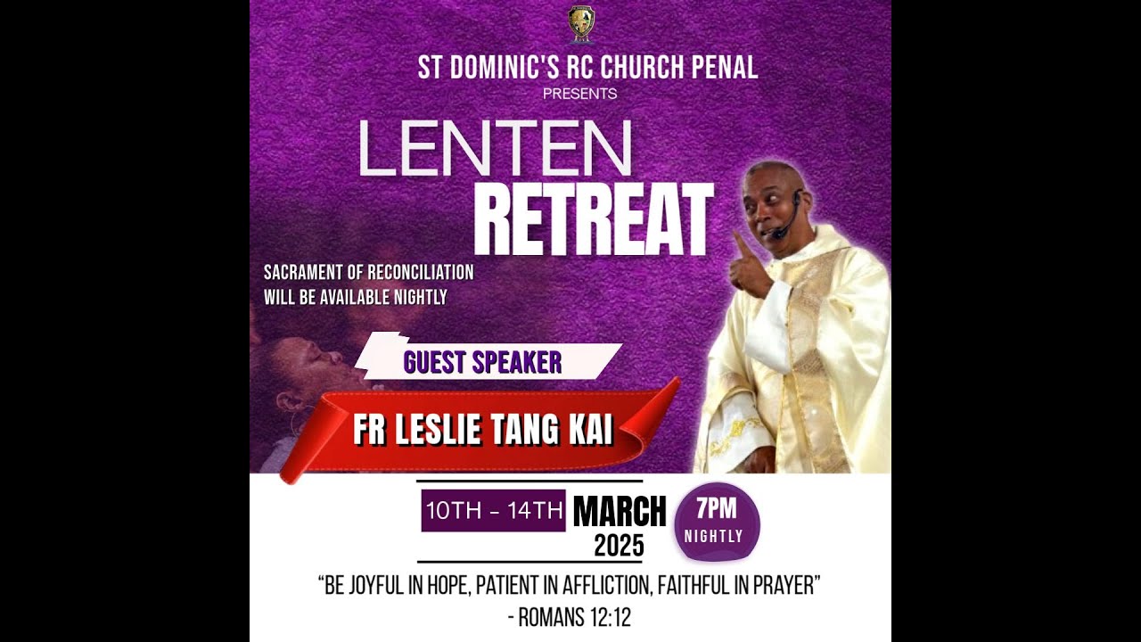 Lenten Retreat with Fr Leslie Tang Kai - Monday 10th March, 2025 - Day ...