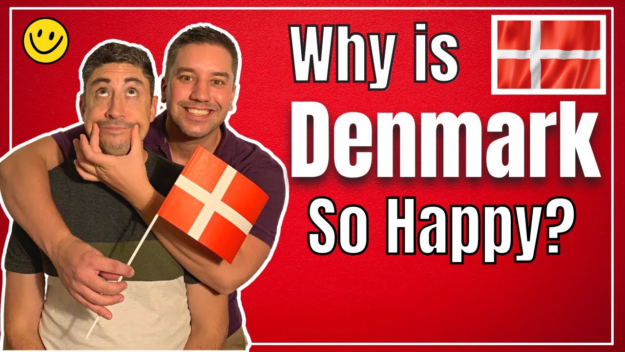 Why Are Danes So Happy? - A Psychological Analysis of Danish Happiness ...