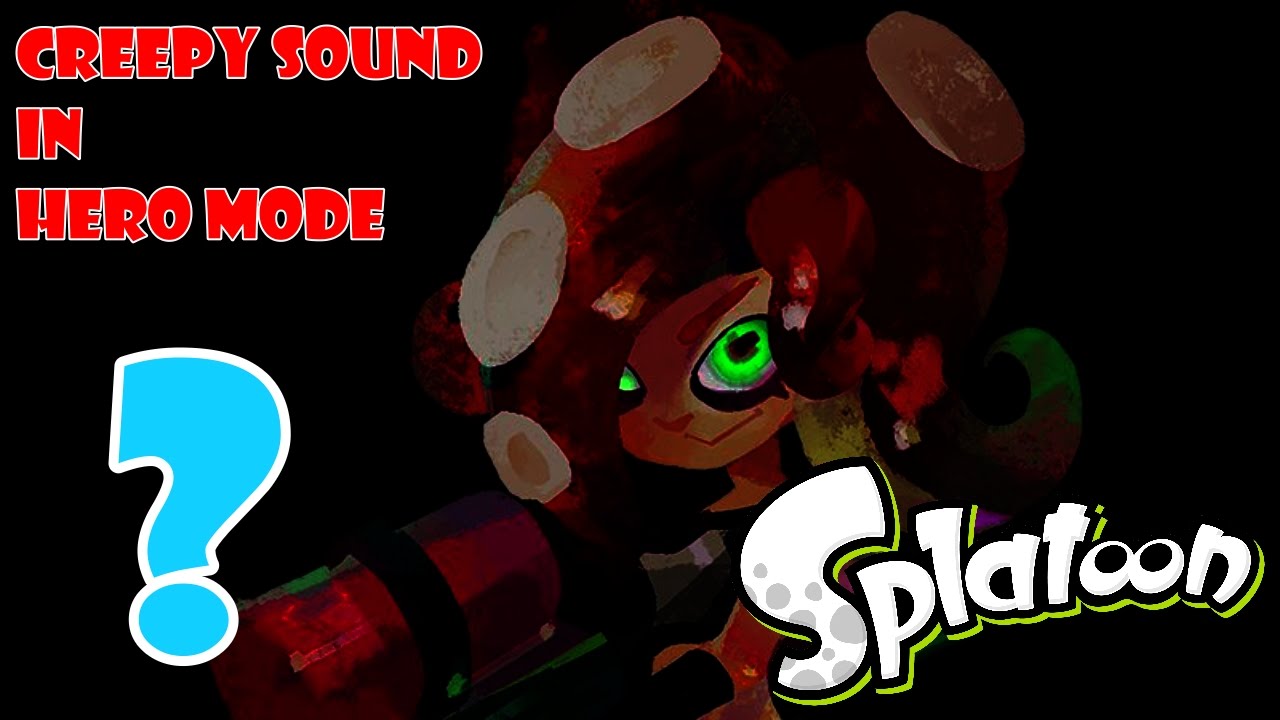 Splatoon - Easter Egg: Creepy sounds in Hero Mode? - YouTube