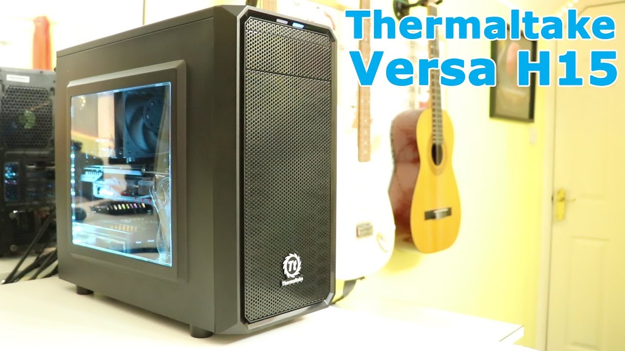 Thermaltake Versa H15 Air-cooled Build - YouTube