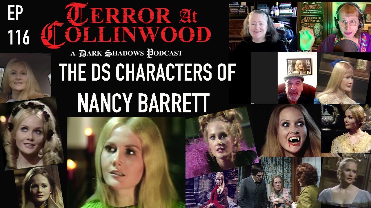 Terror at Collinwood Ep 116: The DS Characters of Nancy Barrett with ...