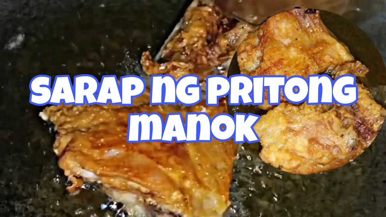Sarap ng pritong manok recipe - YouTube