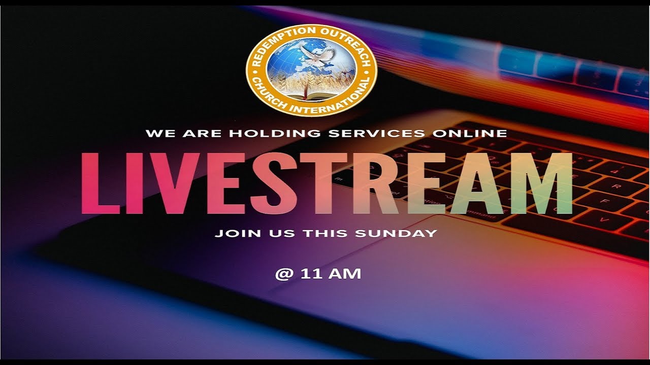 Redemption Outreach Church Int'l - Live Stream - YouTube