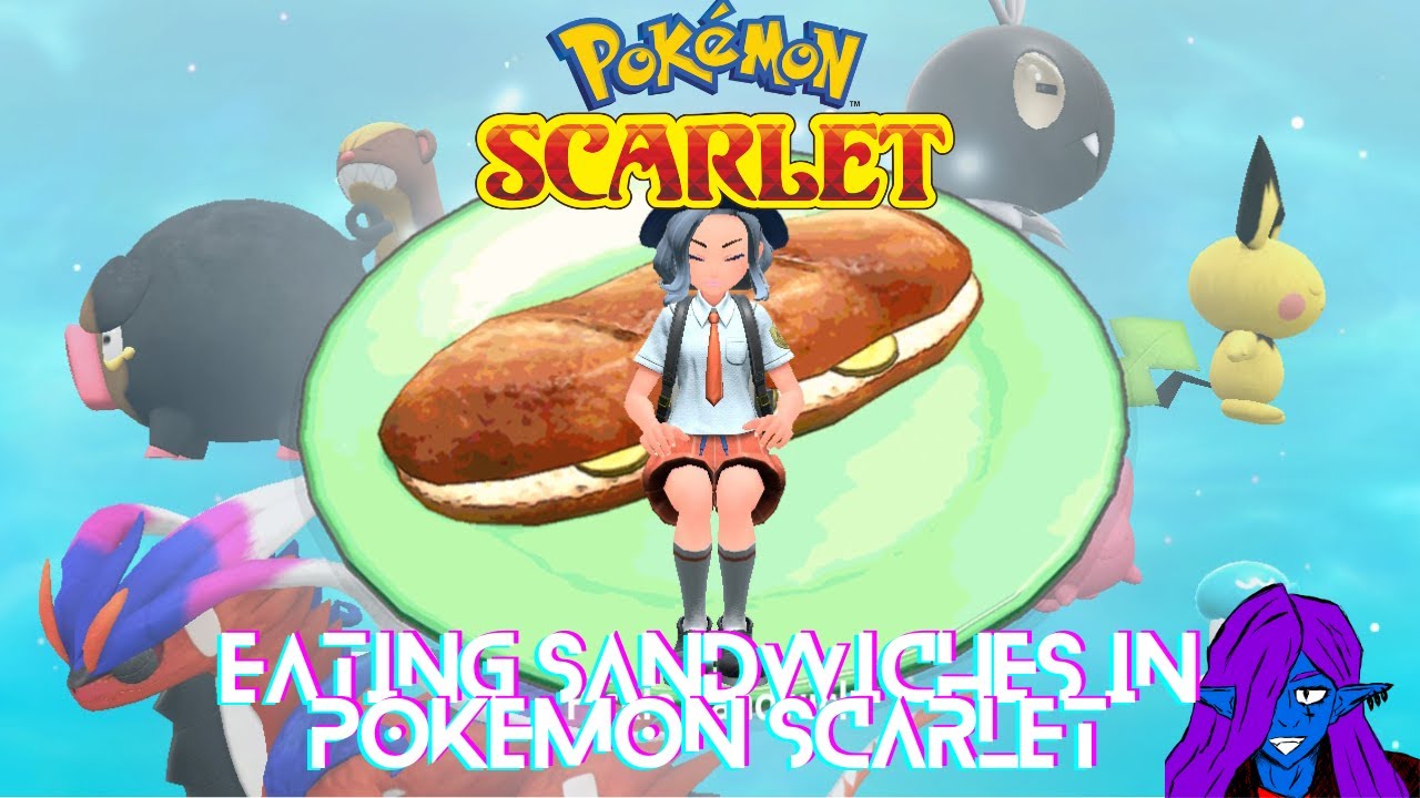 Eating SANDWICHES in Pokemon Scarlet - YouTube
