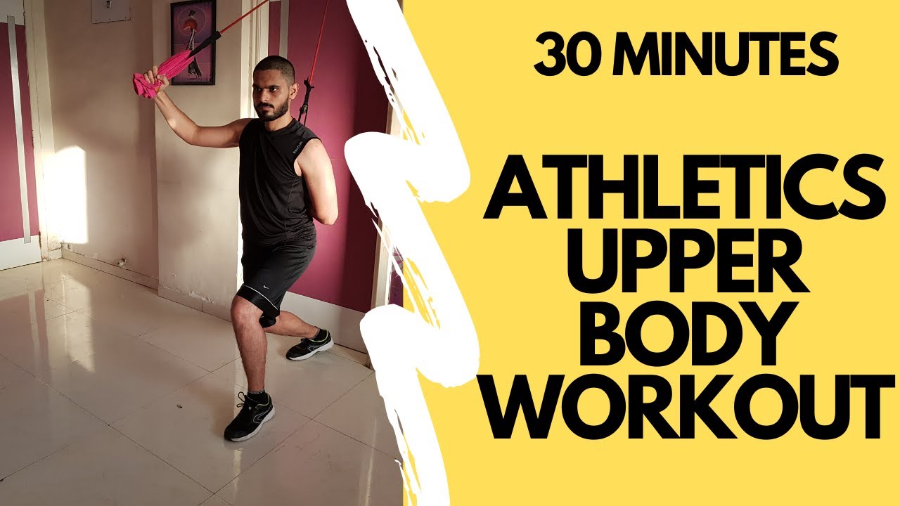 ATHLETICS TRAINING UPPER BODY 30 MIN WORKOUT TRANSFORMATION WEEK 3 DAY ...