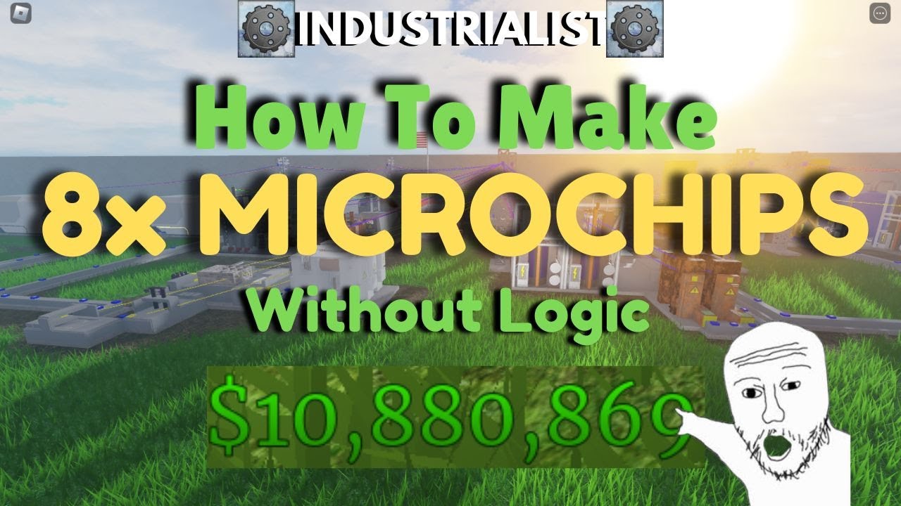 🤑 How To MAKE 8X MICROCHIPS (Without Logic Upgrade)! | Part-1 ...