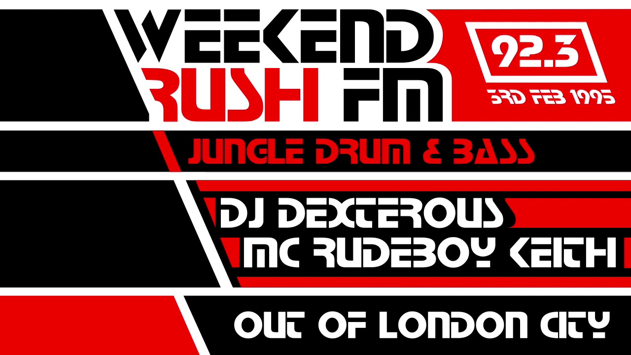 Weekend Rush FM 92.3 | King Of The Jungle: DJ Dextrous & MC Rude Boy ...