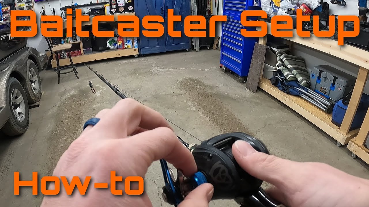 Tips & Tricks - How I Set Up A Baitcasting Reel For First Time - YouTube