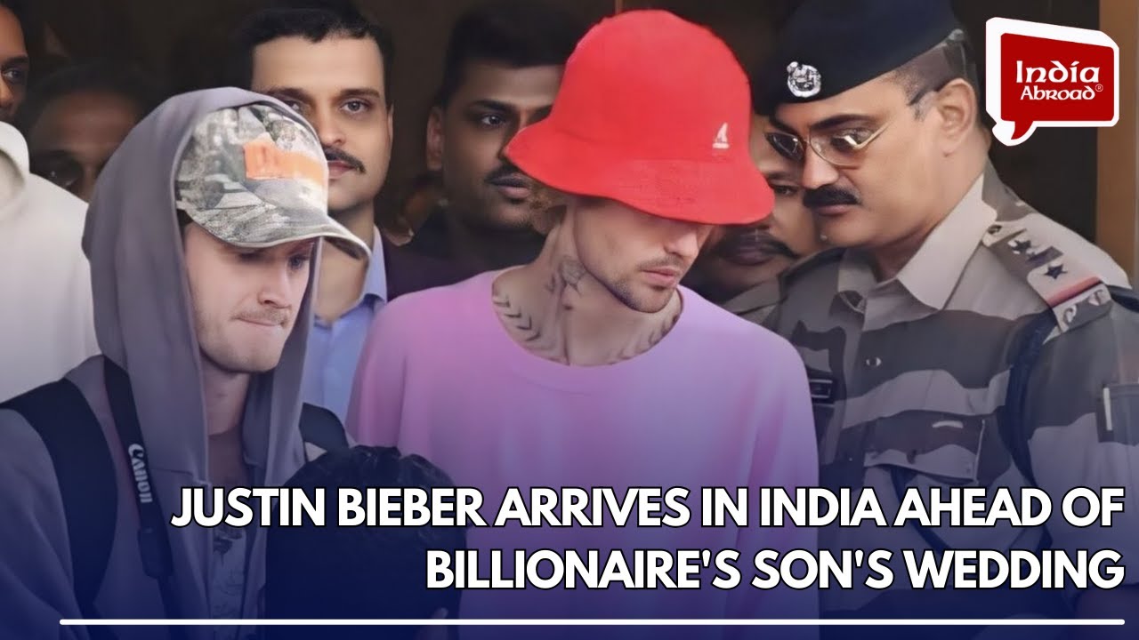 Justin Bieber arrives in India ahead of billionaire's son's wedding ...