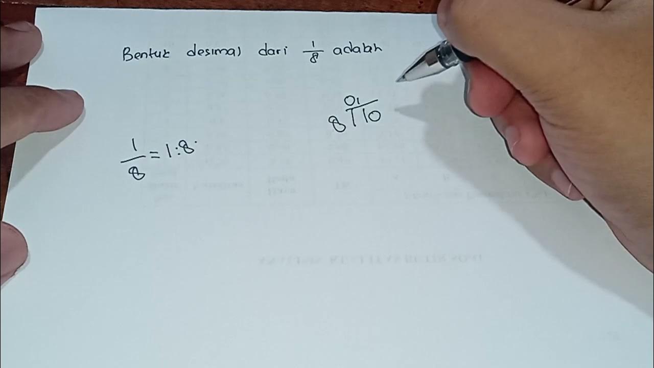 bentuk desimal dari 1 per 8 adalah - YouTube
